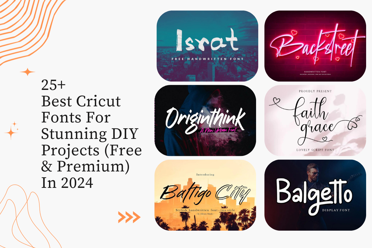 25+ Best Cricut Fonts For Stunning DIY Projects